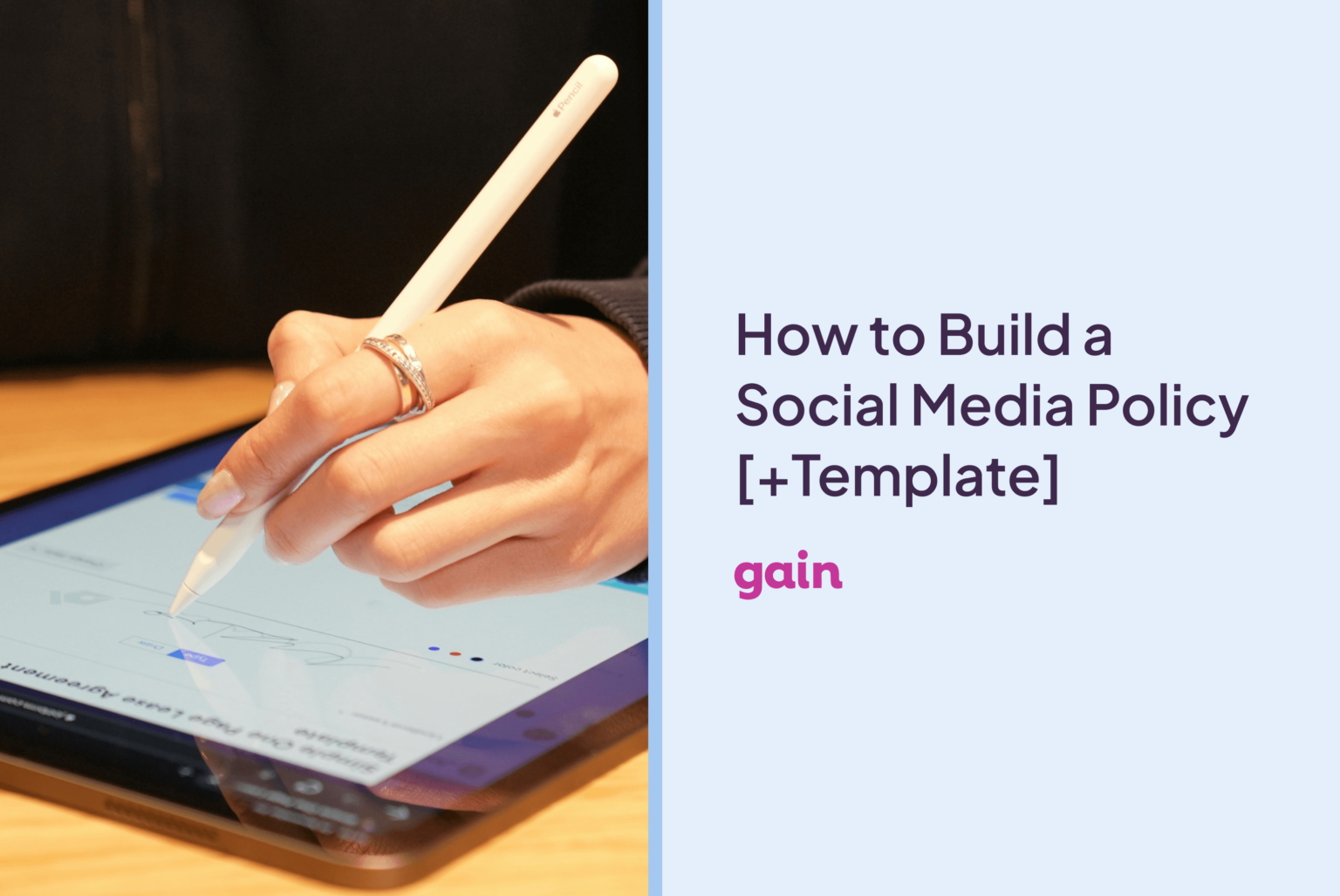How to Build a Social Media Policy [+Template] - The Gain Blog