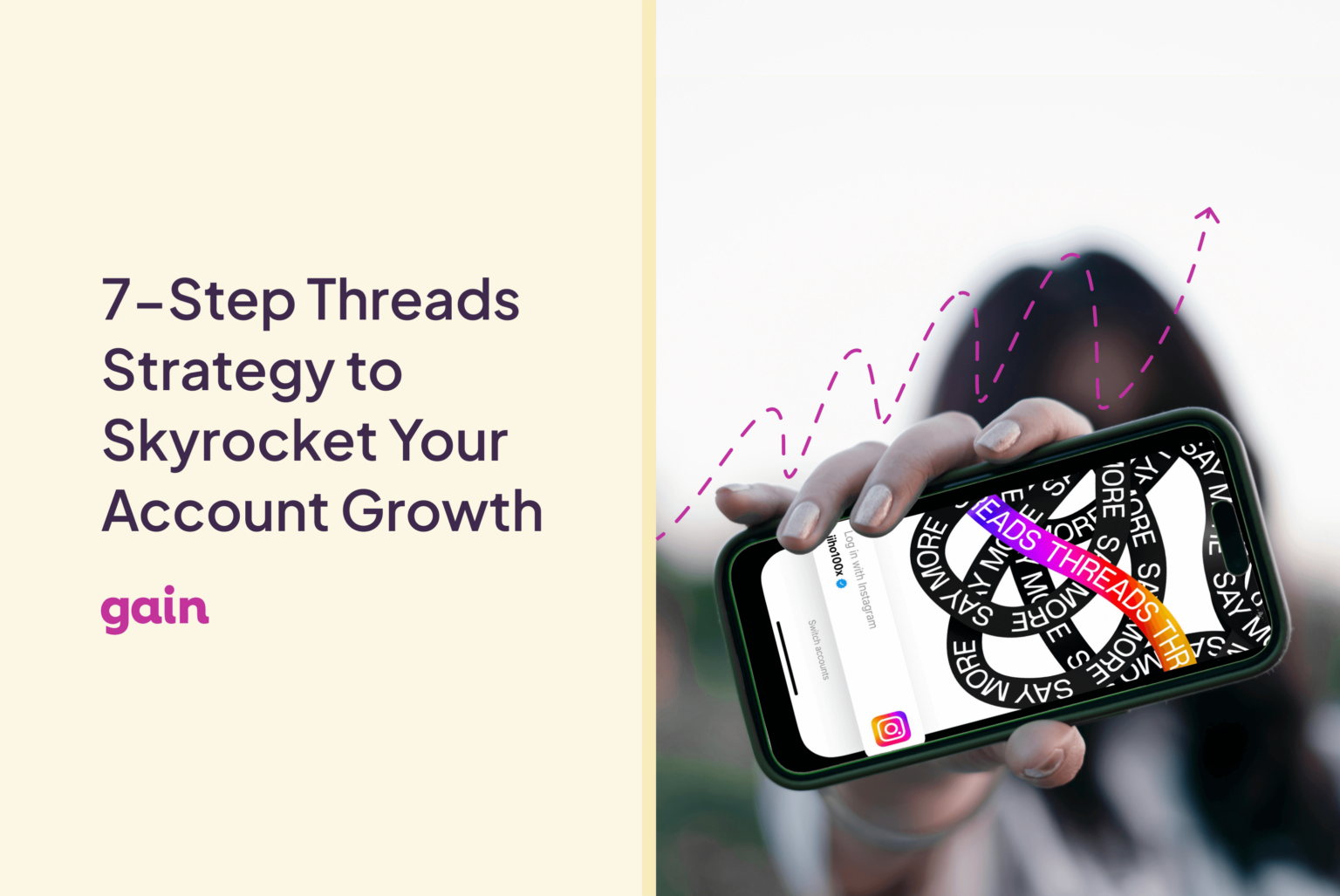 7-Step Threads Strategy to Skyrocket Your Account Growth - The Gain Blog