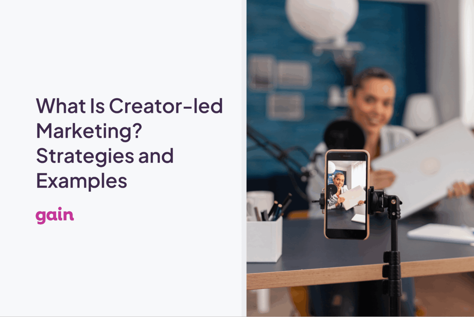 What Is Creator-led Marketing? Strategies and Examples