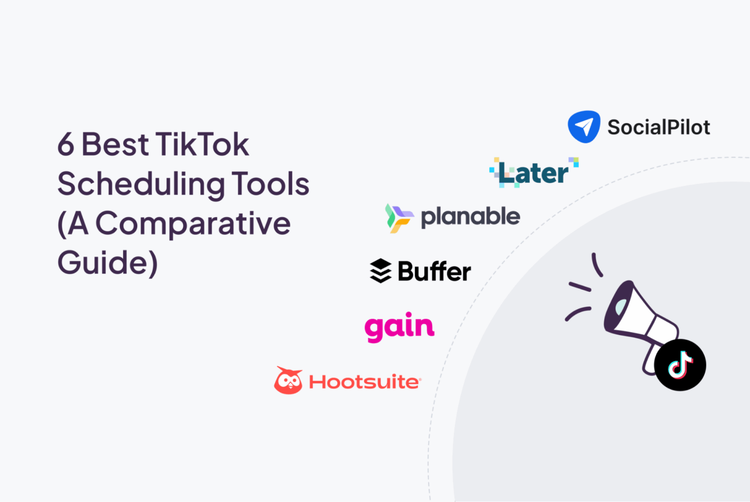 6 Best TikTok Scheduling Tools (A Comparative Guide)