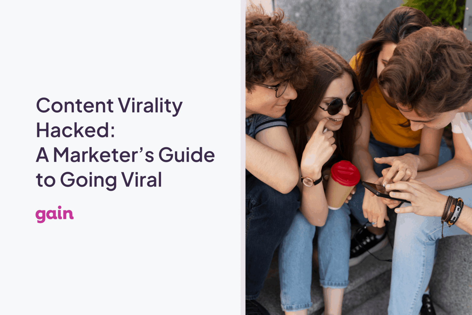 Content Virality Hacked: A Marketer’s Guide to Going Viral