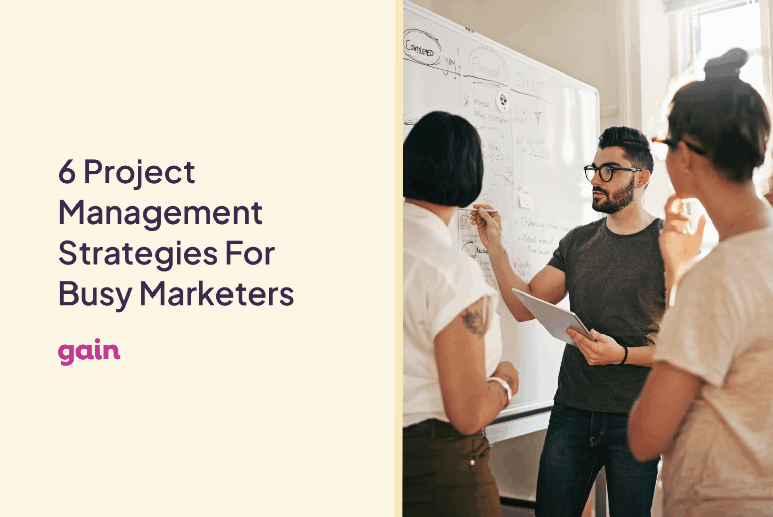 6 Project Management Strategies For Busy Marketers